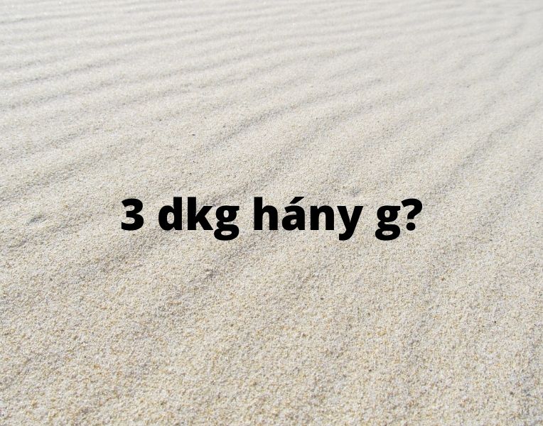 3 Dkg H ny Gramm Kalkul torok tv lt sok 3 Dkg H ny Gramm Kalkul torok tv lt sok